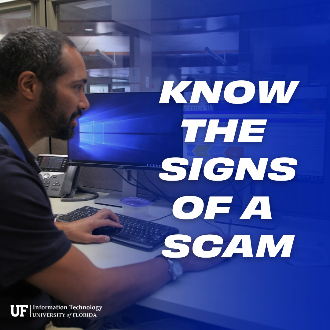 Know the signs of a scam – UF At Work